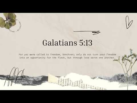 Galatians 5:13 - Daily Bible study & Prayer