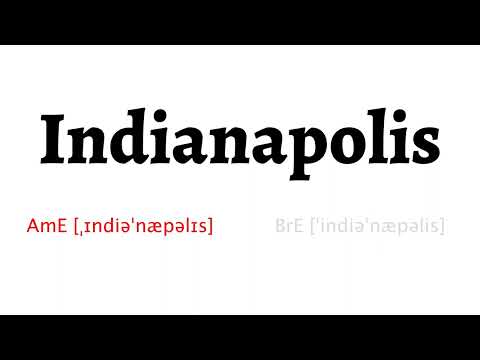 How to Pronounce indianapolis in American English and British English