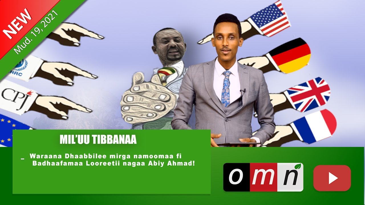 OMN-Mil'uu Tibbanaa Muddee 19.2021