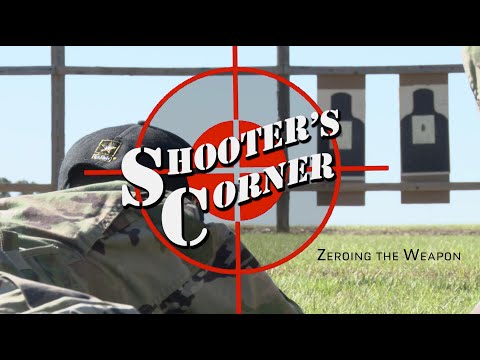 Shooter's Corner:  Zeroing the Weapon