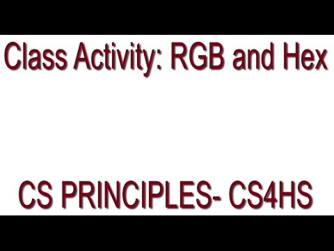 Unit 2: RGB and Hex Activity