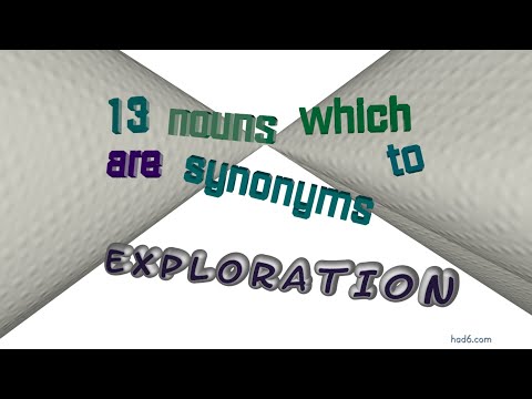 exploration - 13 nouns which mean exploration (sentence examples)