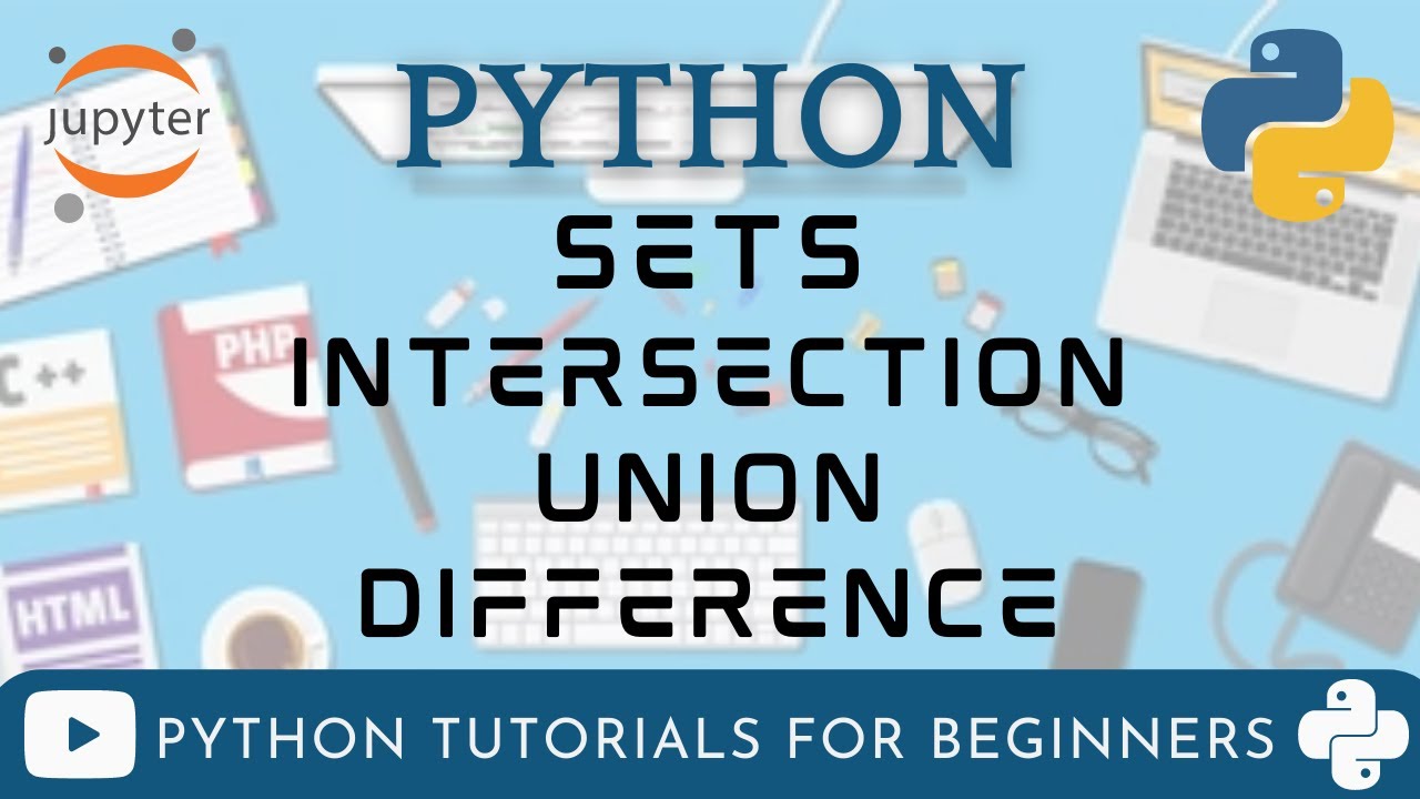 Sets In Python | Set Methods in Python | Python Tutorials For Beginners Part 8