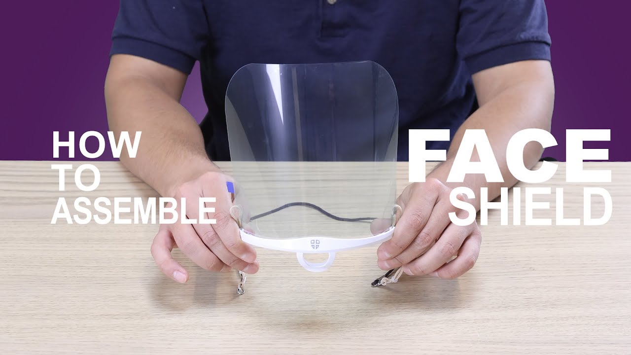 How to assemble SG4 Face Shield