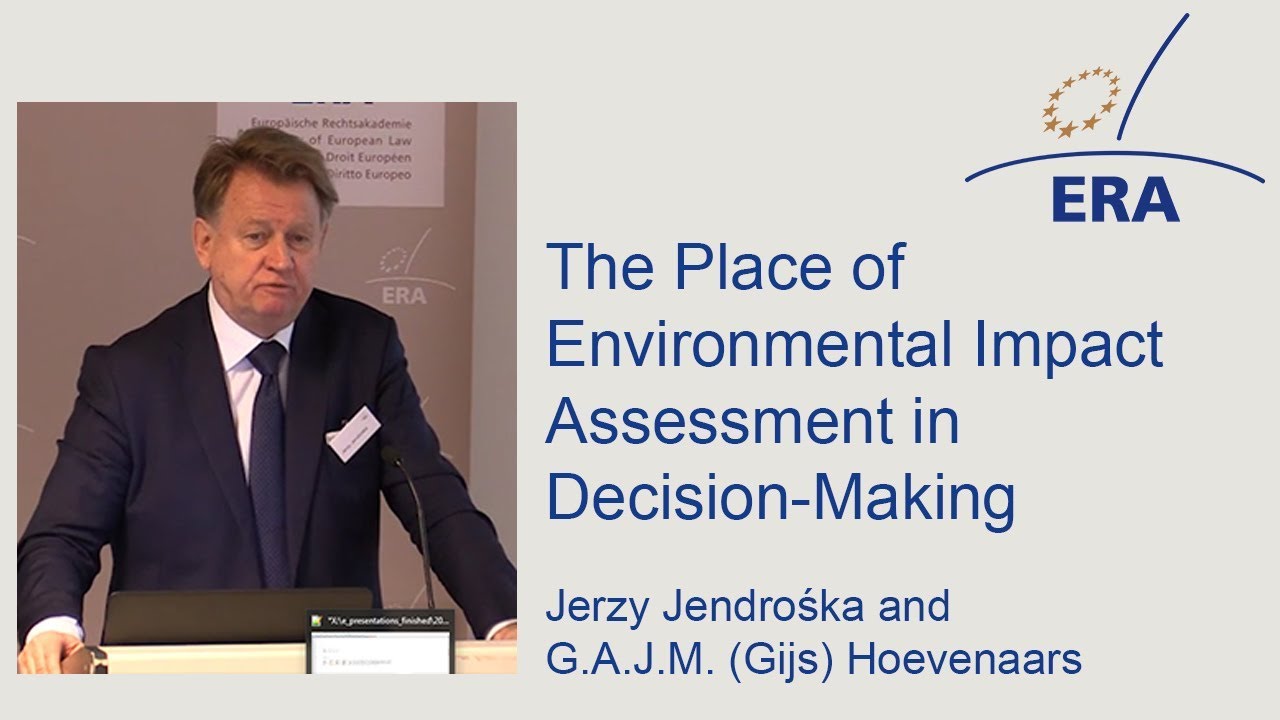 The Place of Environmental Impact Assessment in Decision-Making