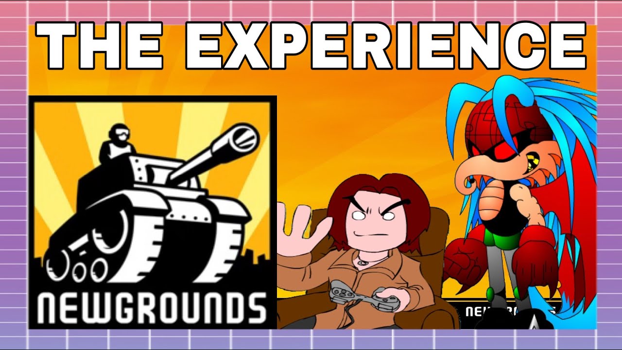 The Newgrounds Experience