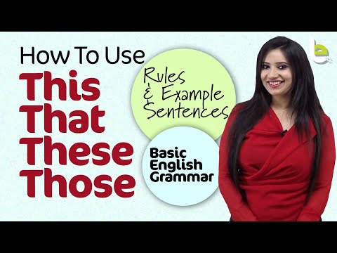 Use Of THIS, THAT, THESE, THOSE In English Sentences | Basic English Grammar Lesson For Beginners
