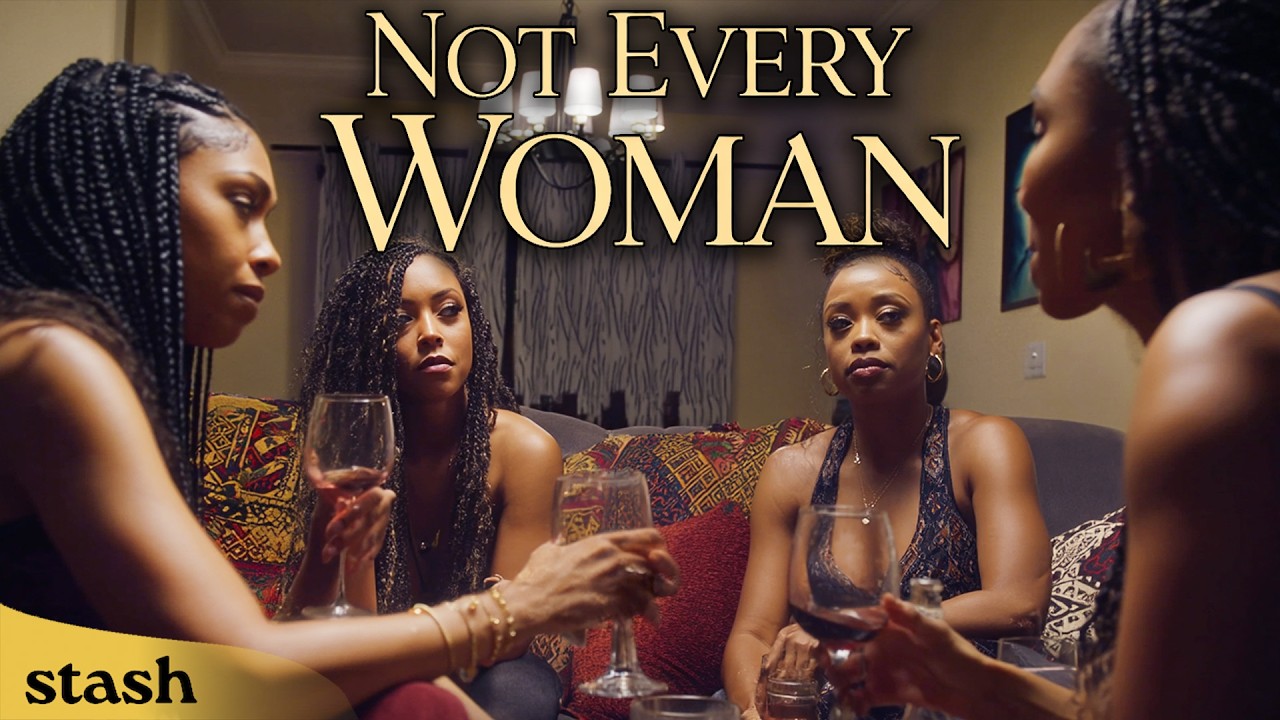 Not Every Woman | Drama | Full Movie | A Love Letter to Black Women in America starring Omar Gooding