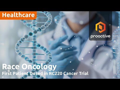 Race Oncology doses first patient in RC220 trial
