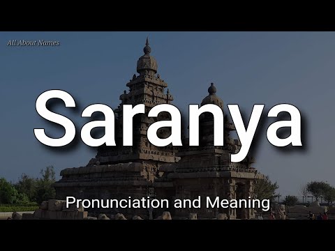 Saranya - Pronunciation and Meaning
