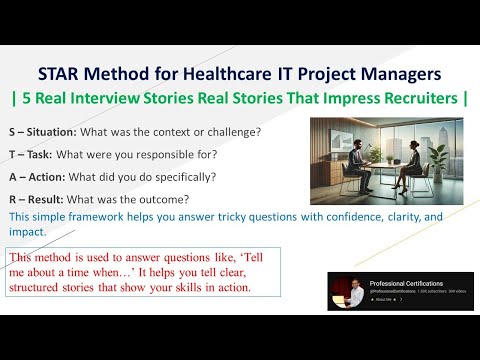 STAR Method for Healthcare IT Project Managers | 5 Real Interview Stories to Stand Out |