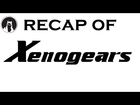 The ULTIMATE Recap of Xenogears (RECAPitation) #xenogears