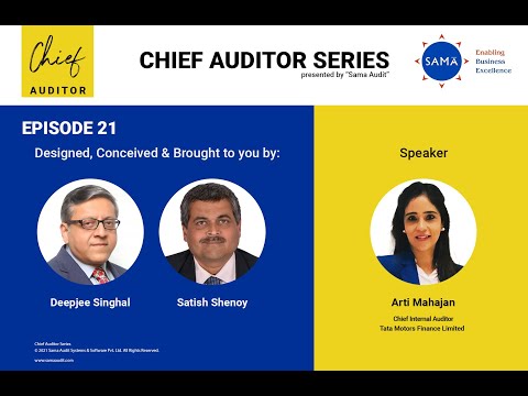 Chief Auditor Series # 21 - Arti Mahajan - Chief Internal Auditor, Tata Motors Finance Limited