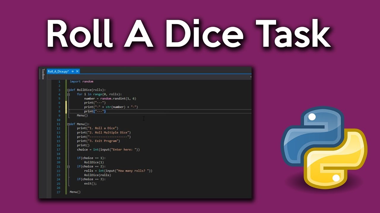 Python Tutorial 4 - Simple Roll A Dice Task