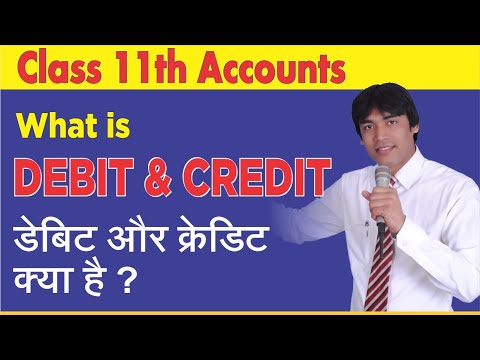 What is debit and credit in hindi Accounts | class 11 |class 12th | bcom | MCOM | MBA