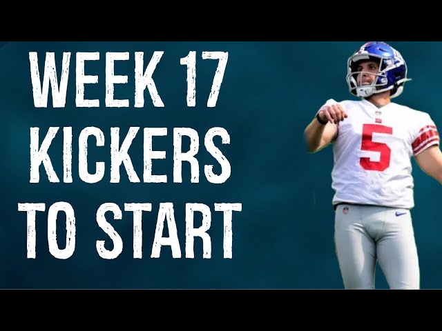 Fantasy Football Start 'Em Sit 'Em 2022 NFL Week 17: Kicker rankings
