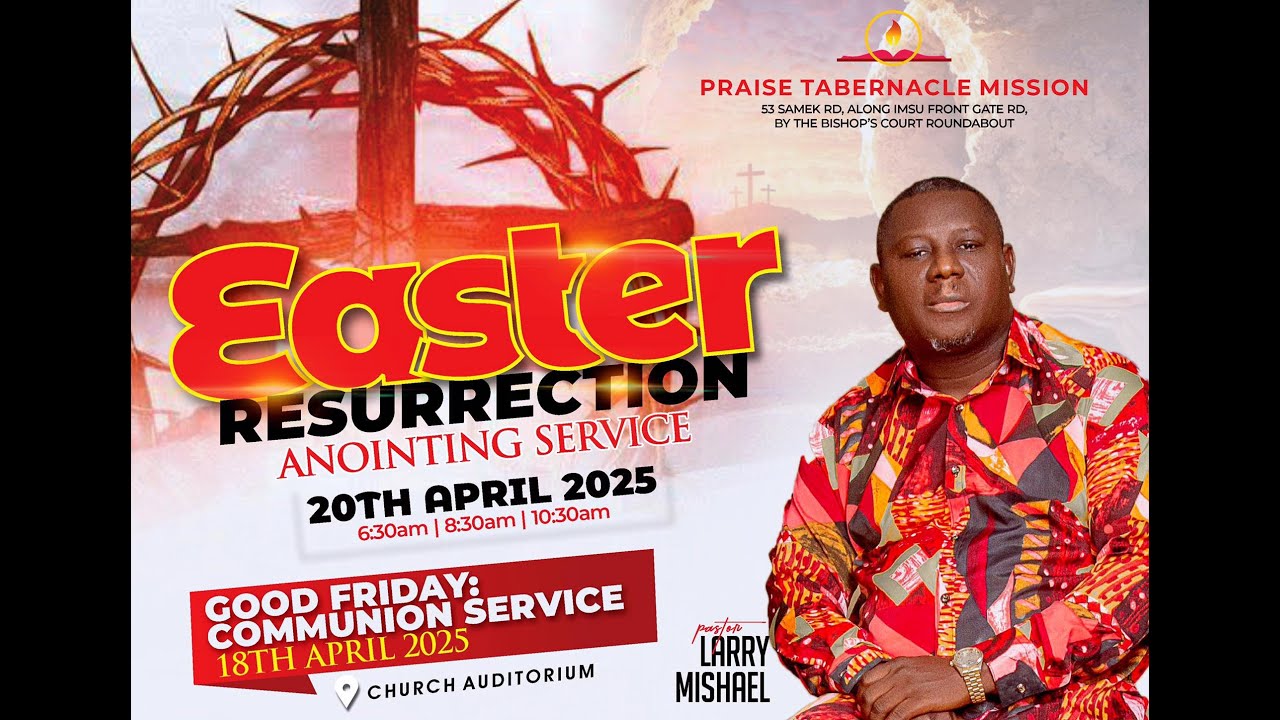 JOIN US LIVE| EASTER RESURRECTION ANOINTING SERVICE 20/4/2025