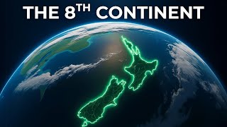 We Need to Update Our Geography Books - Zealandia The 8th Continent