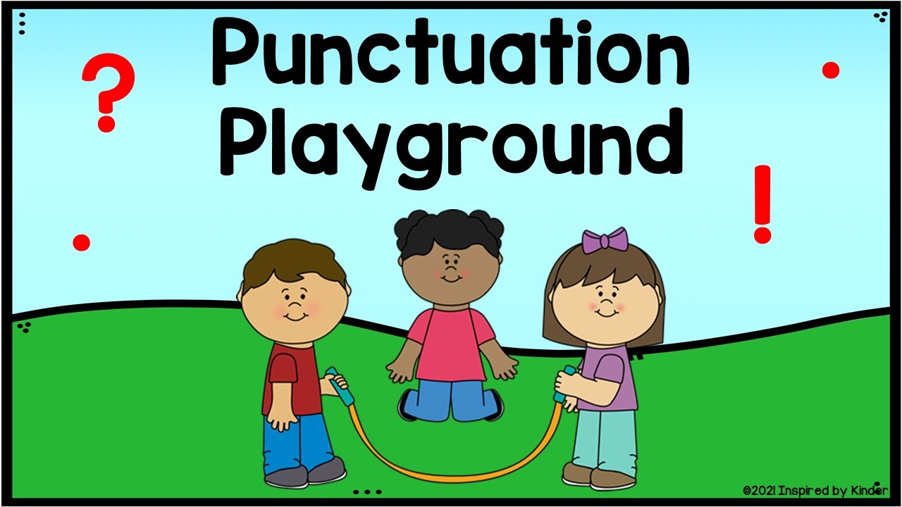 Punctuation for Kids (Kindergarten/First Grade)