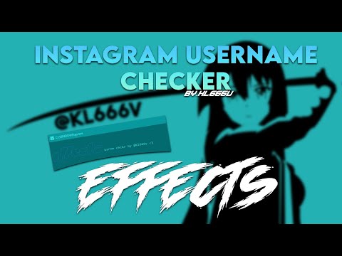 #EFFECTS THE BEST INSTAGRAM USERNAME CHECKER