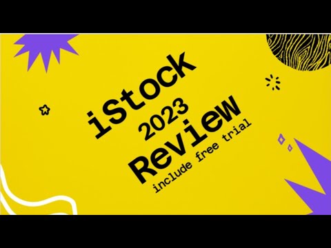 iStock review in 5 minutes [2023]