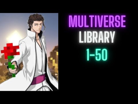 Multiverse: Library | 1-50