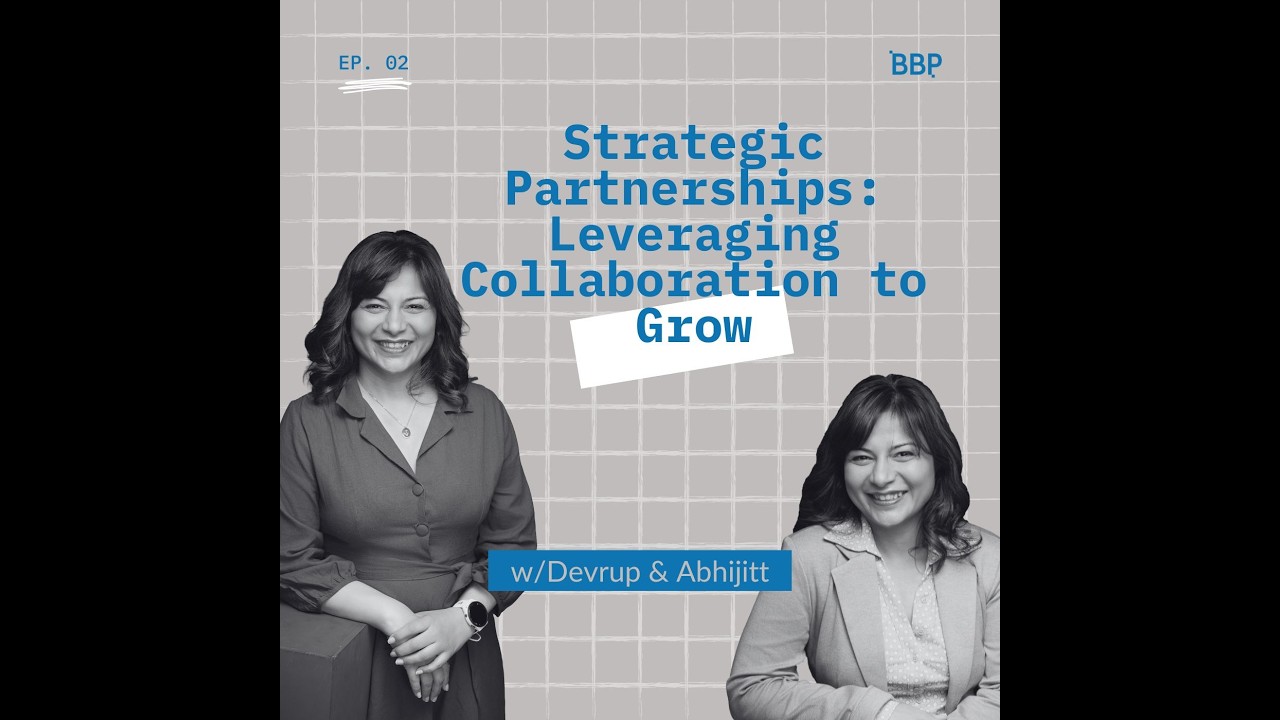 Strategic Partnerships – Leveraging Collaboration to Grow