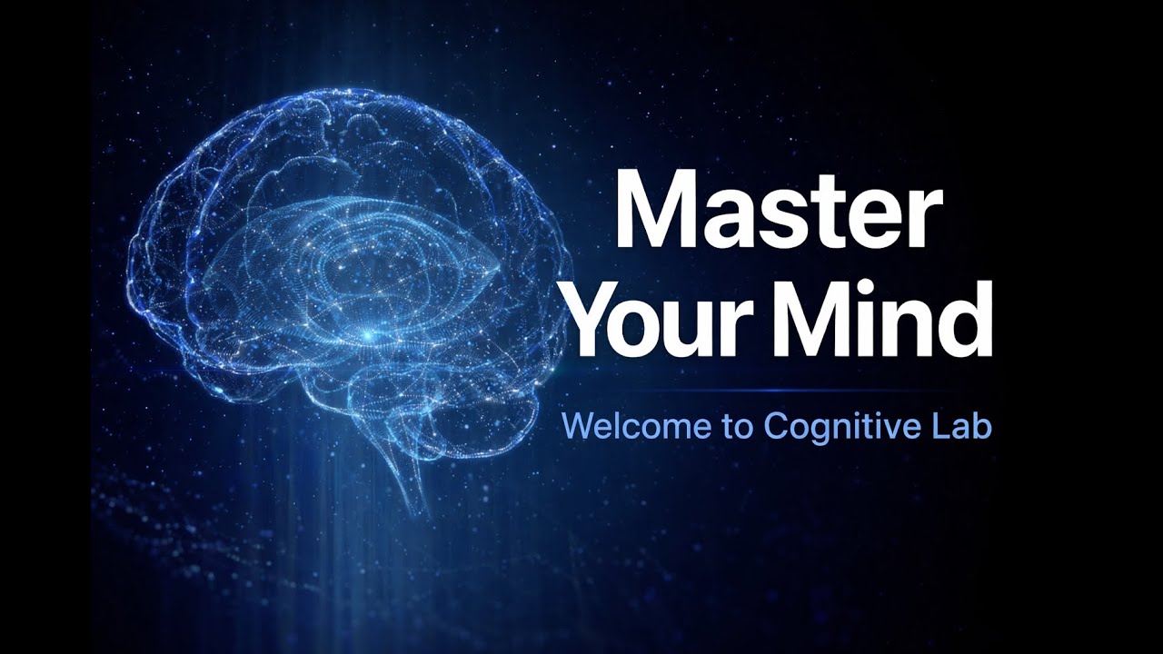 Your Mind Shapes Your Life | Cognitive Lab Channel Trailer