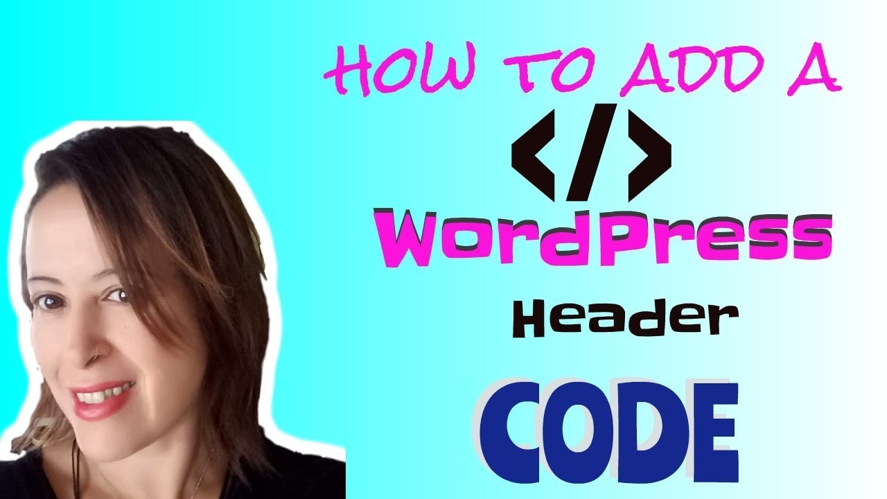 WordPress Header Code | How To Add Code To WordPress Header