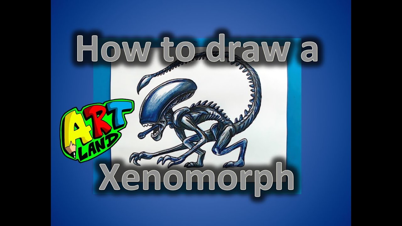 How to draw a Xenomorph