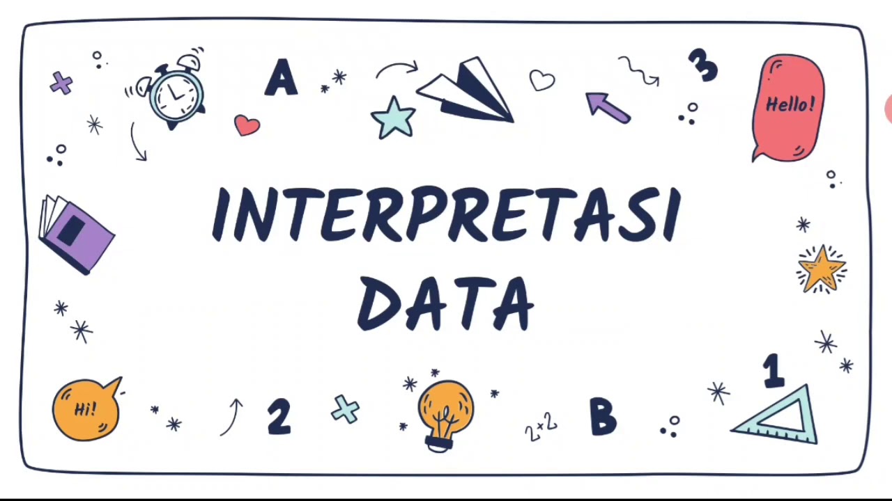 STATISTIKA - Interpretasi Data