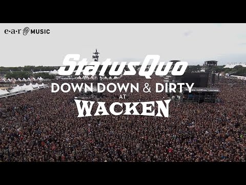 Status Quo "Whatever You Want" (Live at Wacken 2017) - from "Down Down & Dirty At Wacken"