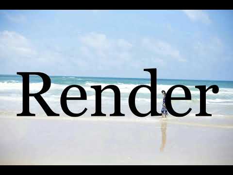 How To Pronounce Render🌈🌈🌈🌈🌈🌈Pronunciation Of Render