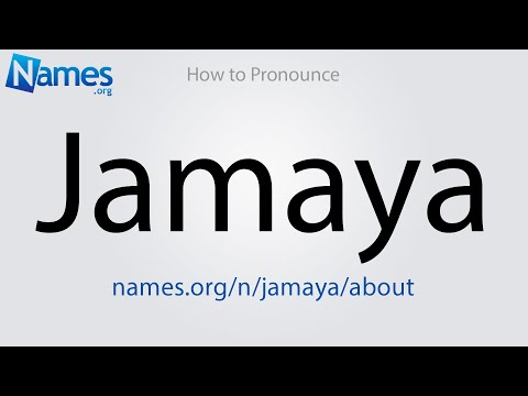 How to Pronounce Jamaya
