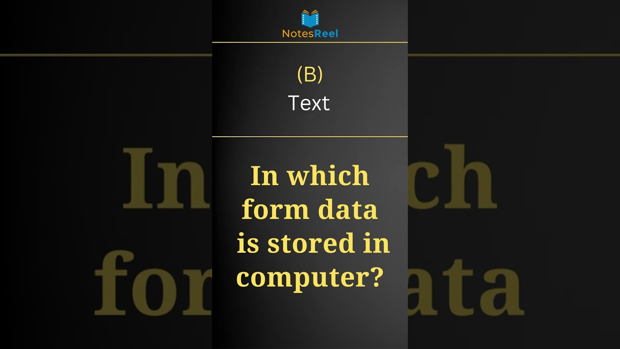 In which form data is stored in computer?