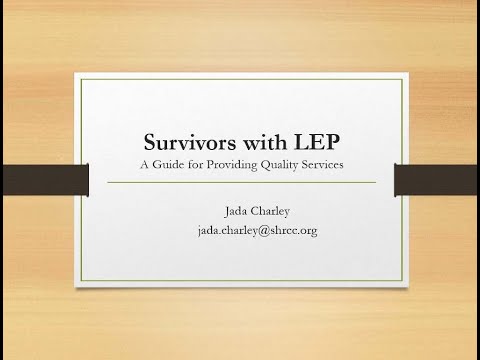 Survivors with Limited English Proficiency (LEP)