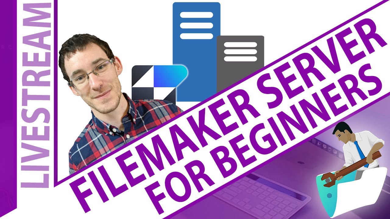 Claris FileMaker Server for Beginners