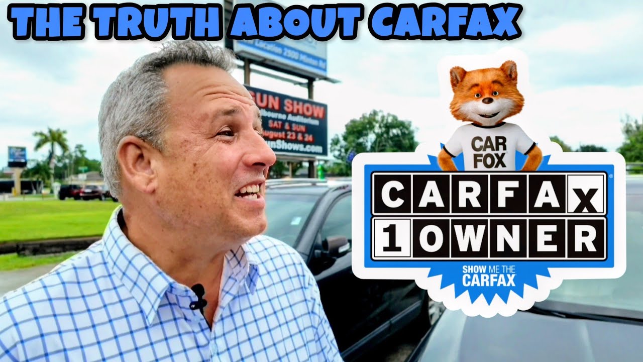 The Truth About Carfax Every Buyer Needs to Hear