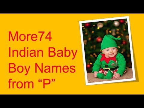 More Indian Baby Boy Names Starting With "P"