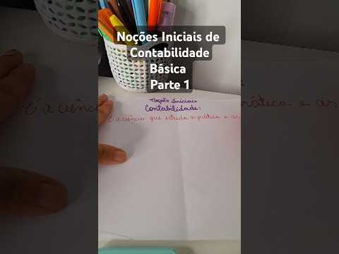 Noções Inicias de Contabilidade Básica - Parte 1 #ead #Contabilidade #estudante #ensinoadistância