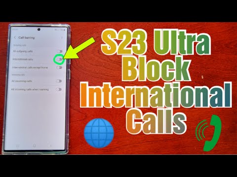 Samsung Galaxy S23 Ultra Call Barring How to Block All International Calls