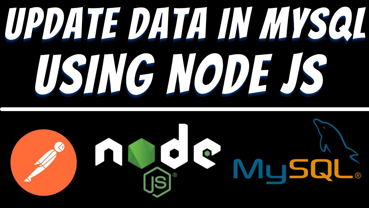 Update data in Mysql using Express Node JS and Postman tutorial | REST API
