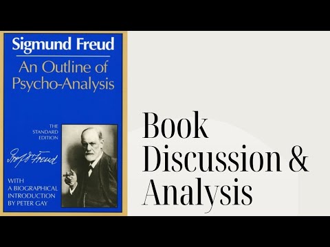 An Outline of Psycho-Analysis by Sigmund Freud | Discussion & Analysis