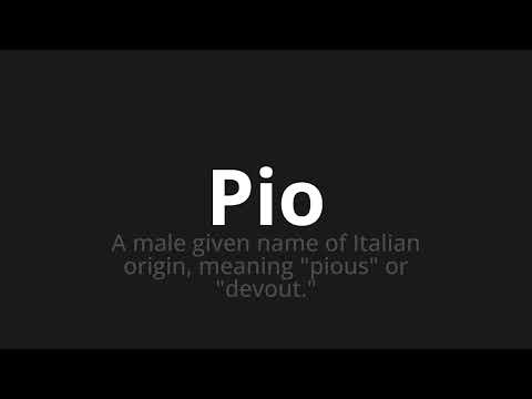 How to pronounce Pio