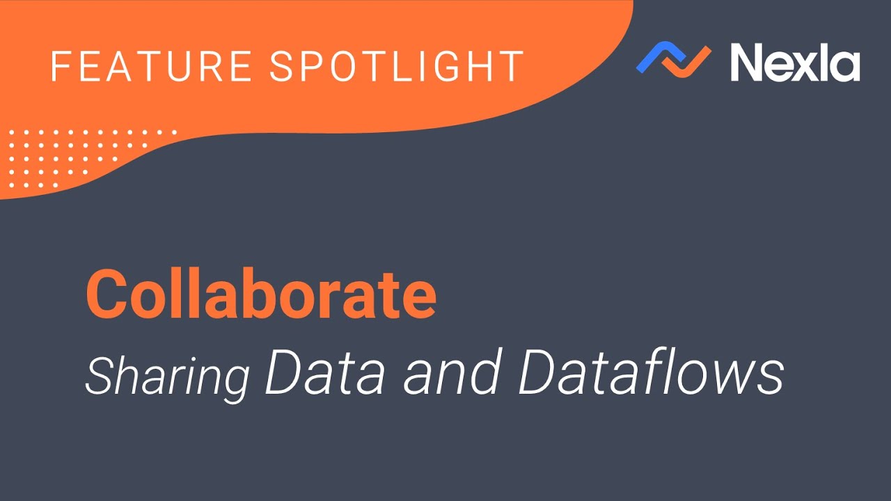 Feature Spotlight: Sharing Data and Dataflows