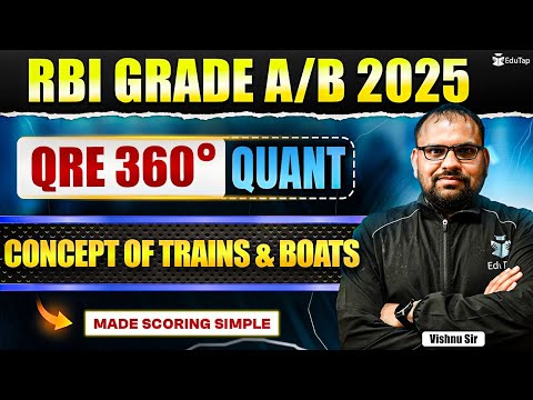 Concept of Trains & Boats | RBI Grade B Quant Free Online Classes 2025|Quant Preparation RBI Phase 1