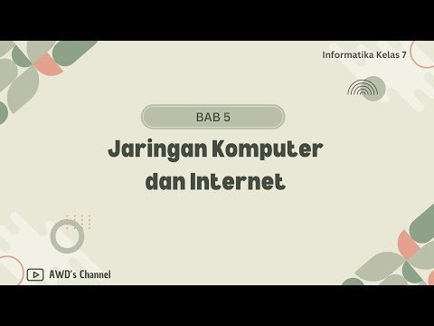 Informatika Kelas 7 Bab 5 Jaringan Komputer dan Internet