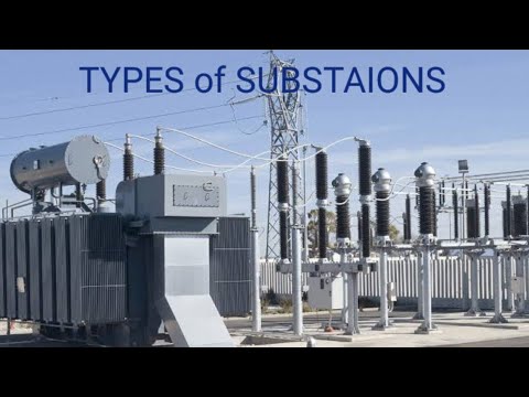 37). Types of SUBSTAIONS