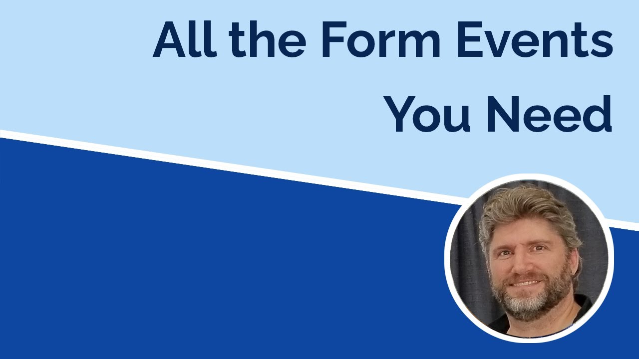 Everything You Need to Know About Form Events
