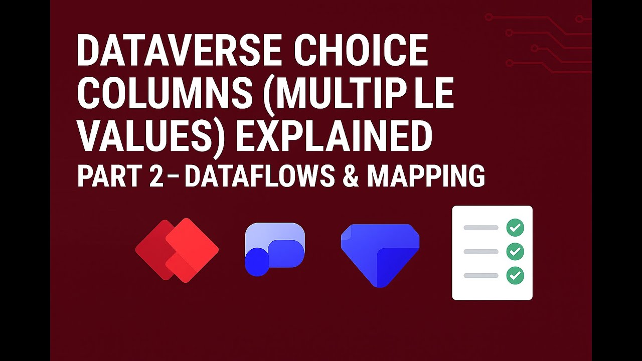Dataflows Part 2 | Dataverse Choice Columns (Multiple Values) - Power Platforms Tutorial